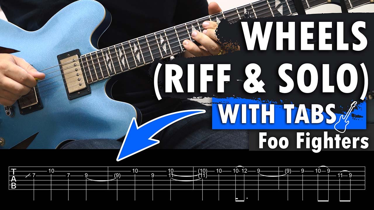 Wheels | Riff and Solo with Tabs | Foo Fighters Guitar